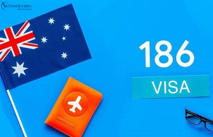 Thông tin về Visa 186 Úc định cư diện tay nghề [Mới nhất - 2023]